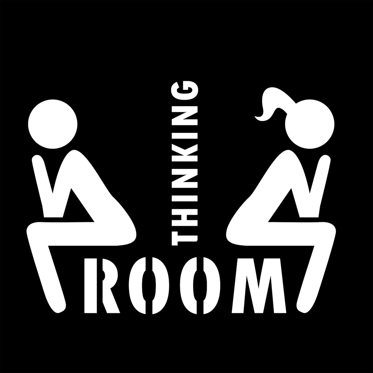 Restroom Sign Bathroom Sign Thinking Room – Texas Metal Makers